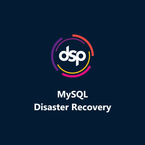 MySQL Disaster Recovery